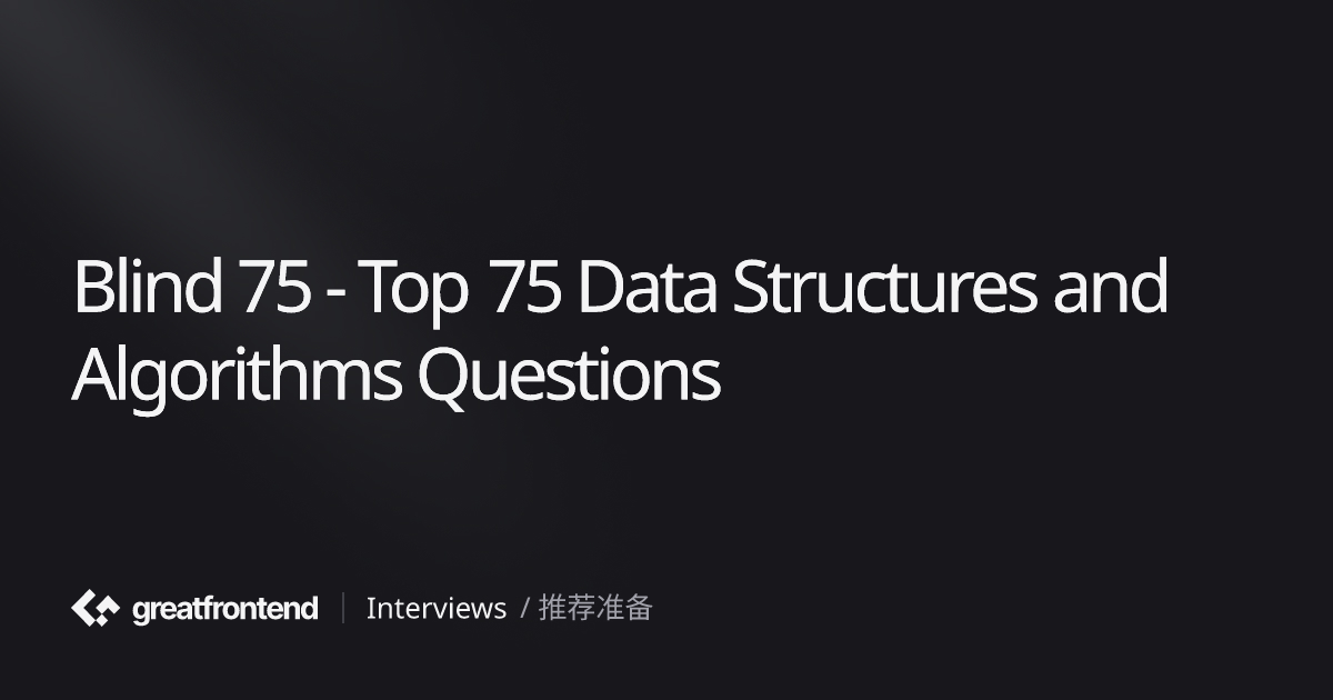 Blind 75 - Top 75 Data Structures and Algorithms Questions