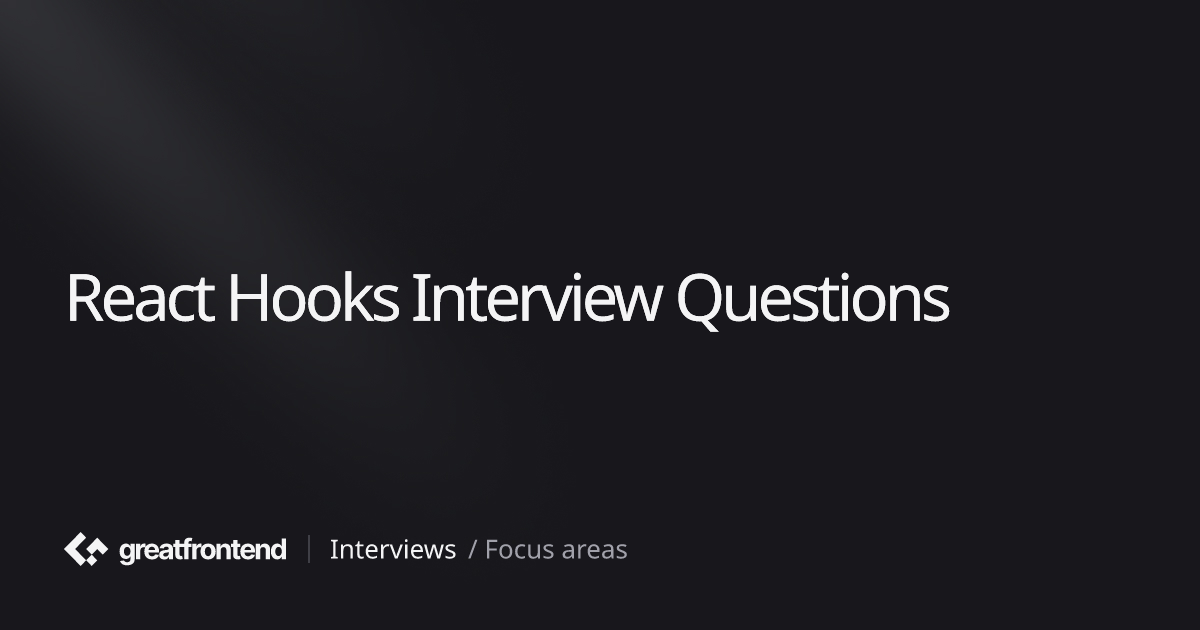 Practice React Hooks Interview Questions with Solutions