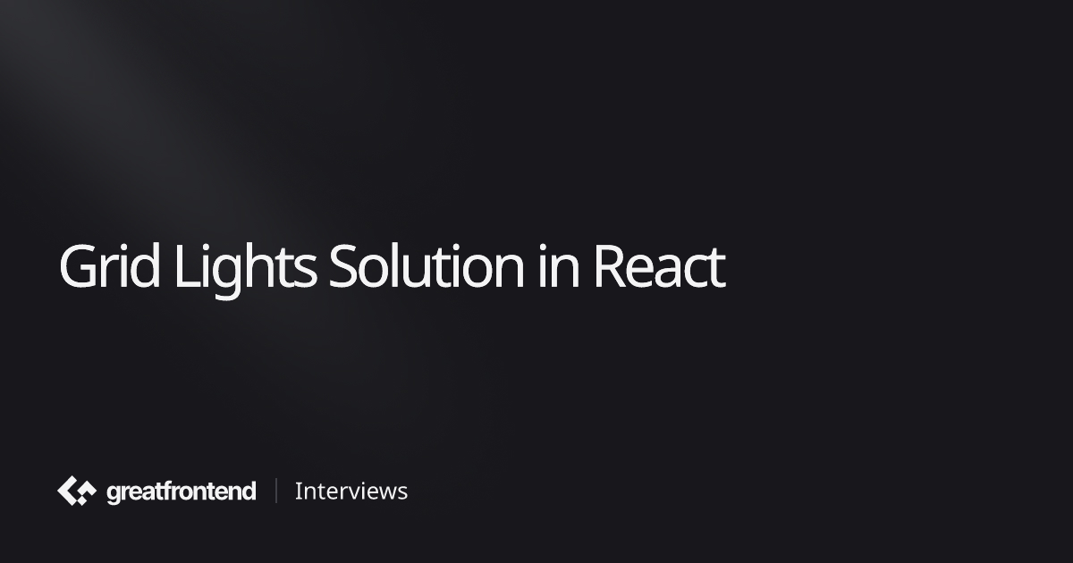 Grid Lights Solution in React | UI Interview Question