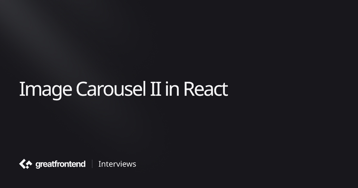 Image Carousel Ii In React Ui Interview Question