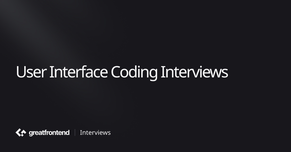 User Interface Coding Questions | How to prepare